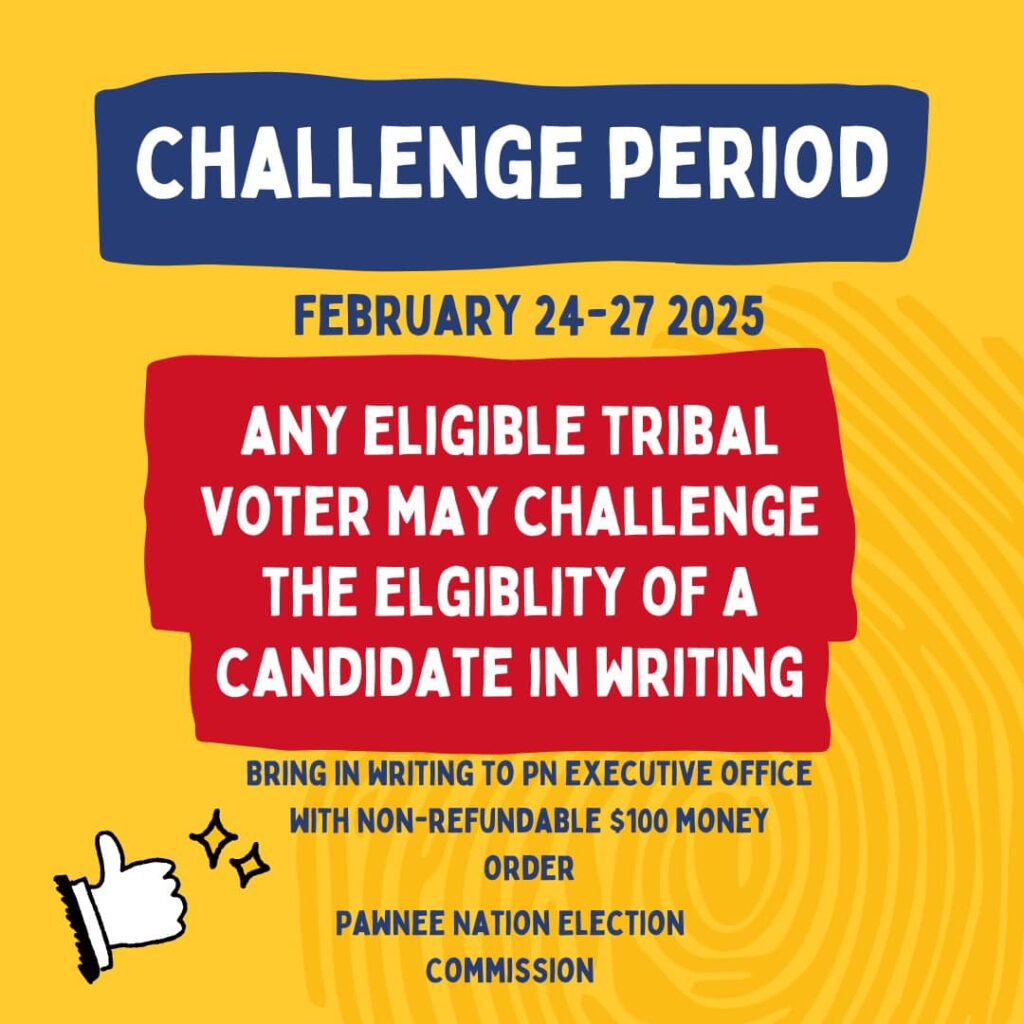 Challenge Period Has Begun | Pawnee Nation