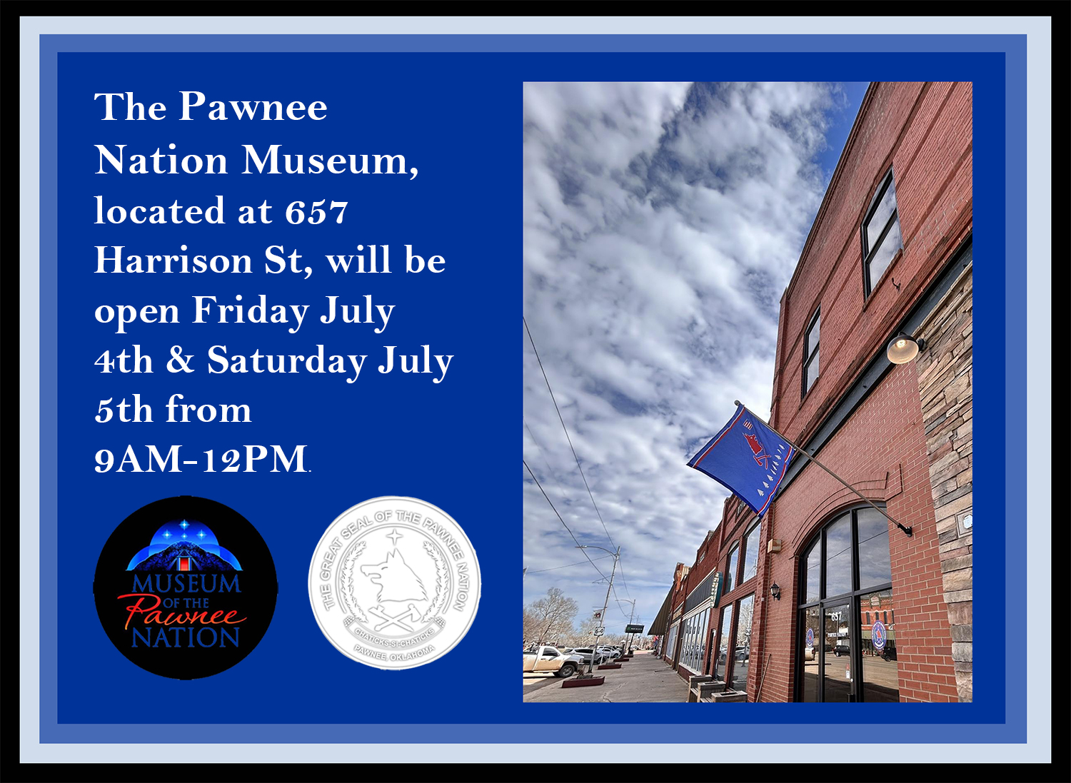 Museum of the Pawnee Nation of Oklahoma to be Open July 4th & 5th ...