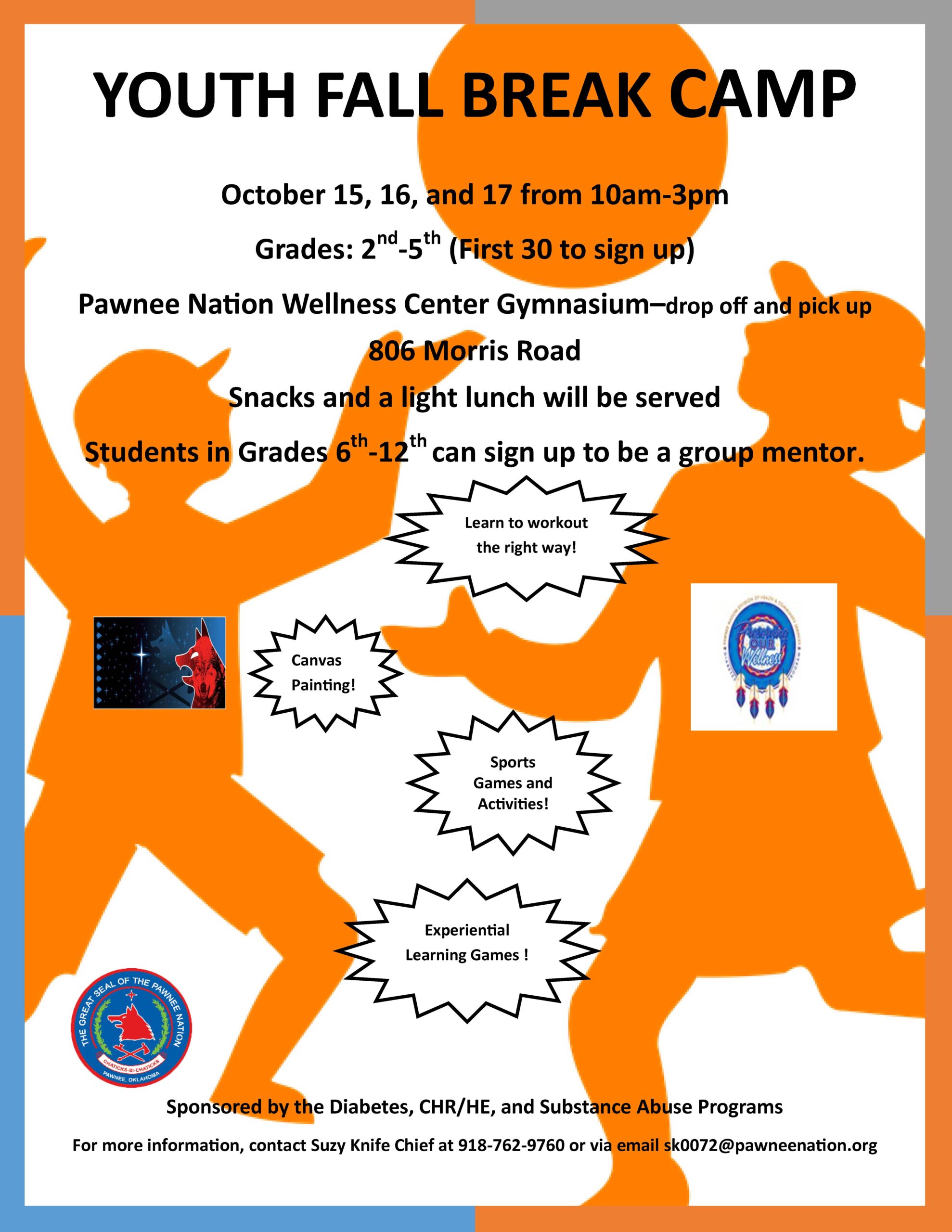YOUTH FALL BREAK CAMP | Pawnee Nation Wellness Center | Pawnee Nation ...