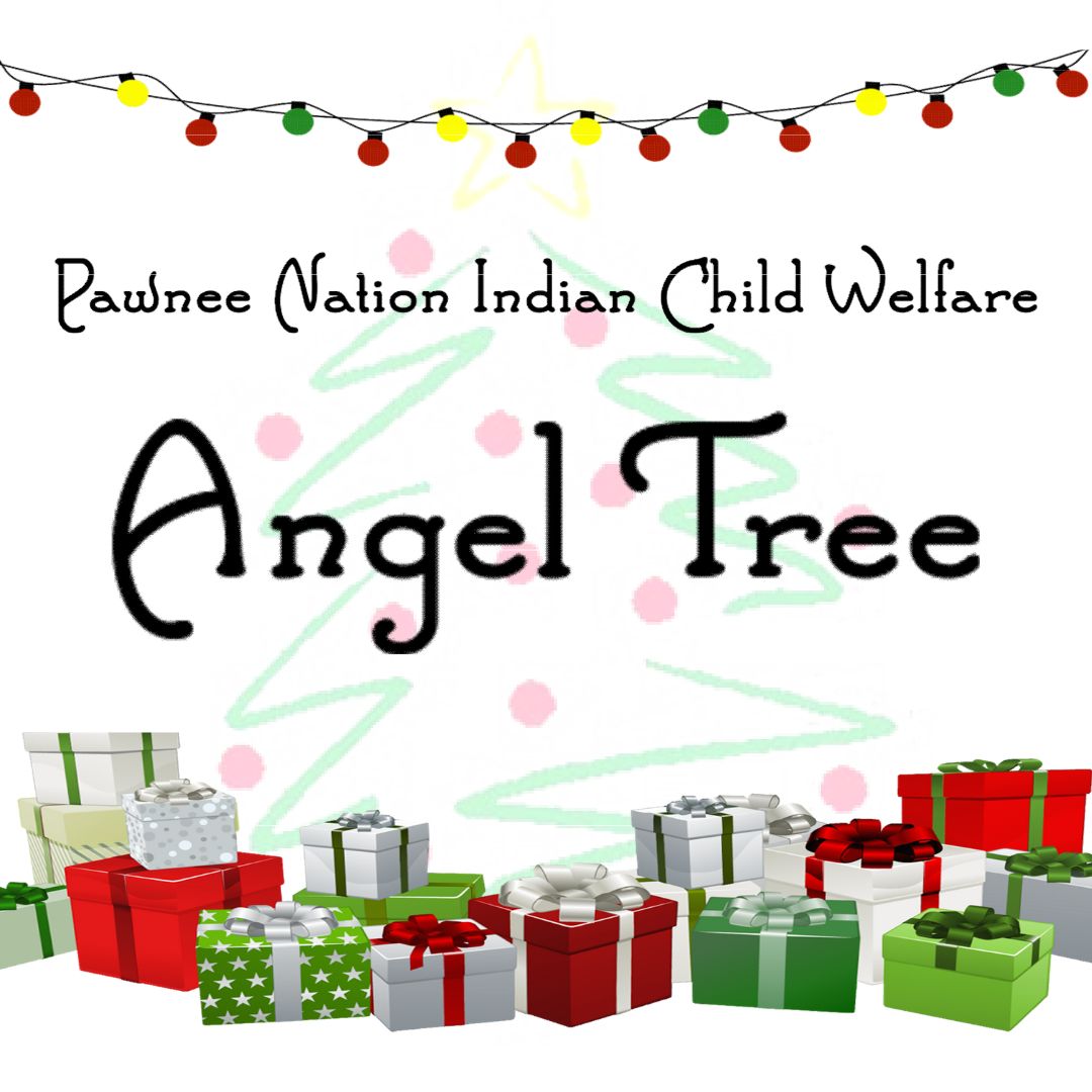 Pawnee Nation Indian Child Welfare - ANGEL TREE sign-ups, Click here ...